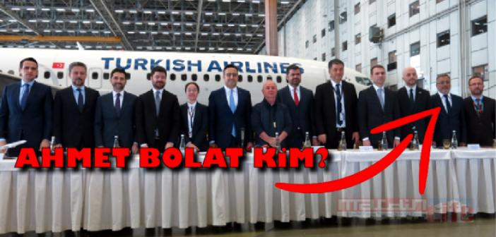 THY yönetim kurulu başkanı Ahmet Bolat mı oldu? THY Yeni başkan kimdir? THY yönetim kurulu başkanı Ahmet Bolat mı oldu? THY Yeni başkan kimdir?