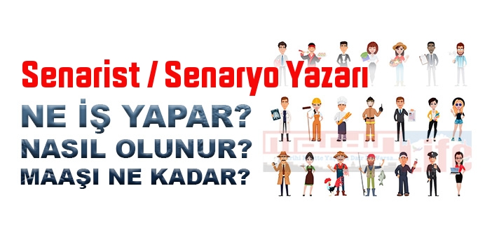 Senarist / Senaryo Yazarı nedir, ne iş yapar? Senarist / Senaryo Yazarı ...