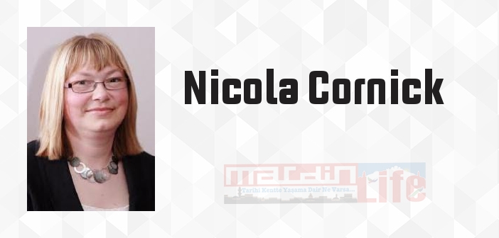 Nicola Cornick kimdir? Nicola Cornick kitapları ve sözleri