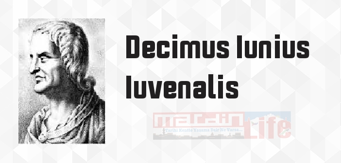 Decimus Iunius Iuvenalis kimdir? Decimus Iunius Iuvenalis kitapları ve ...