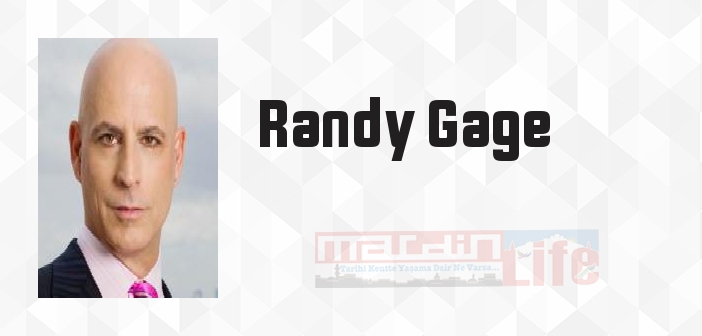 Randy Gage kimdir? Randy Gage kitapları ve sözleri