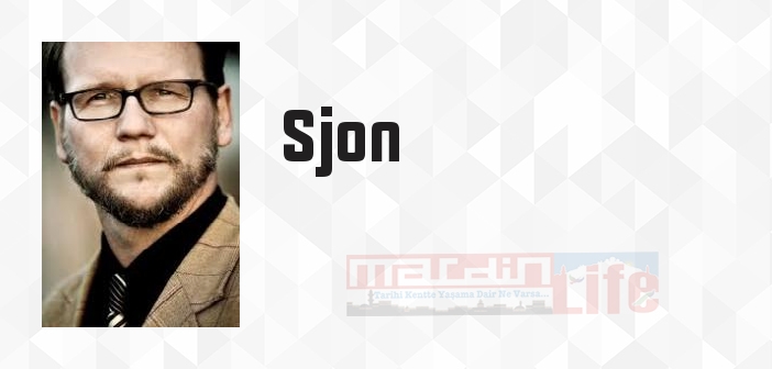 Sjon kimdir? Sjon kitapları ve sözleri