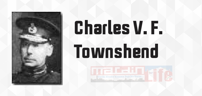 Charles V. F. Townshend kimdir? Charles V. F. Townshend kitapları ve ...