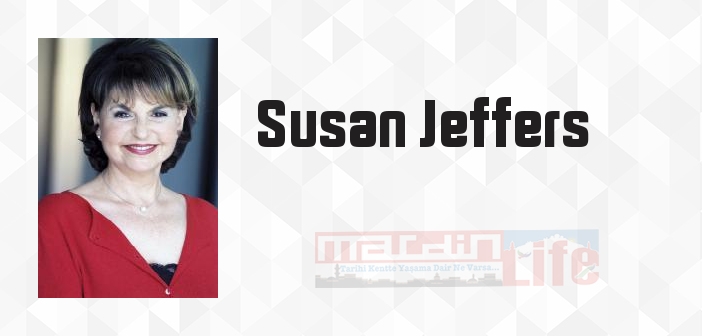 Mücadeleyi Bırak Yaşamla Dans Et - Susan Jeffers Kitap özeti, konusu ve ...