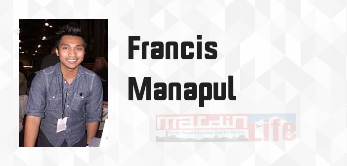 Francis Manapul kimdir? Francis Manapul kitapları ve sözleri