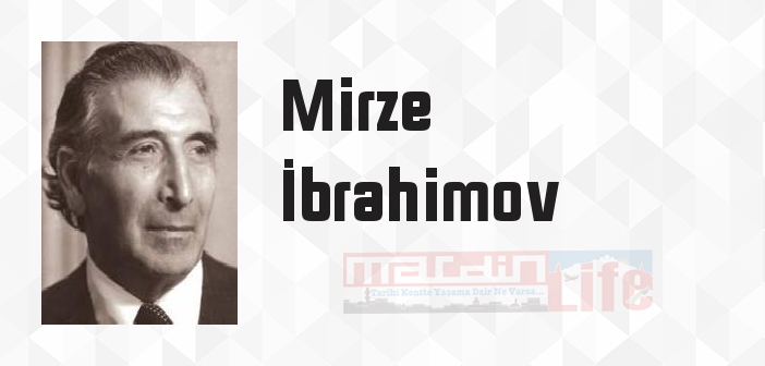 Seçilmiş Eserleri - Mirze İbrahimov Kitap özeti, konusu ve incelemesi