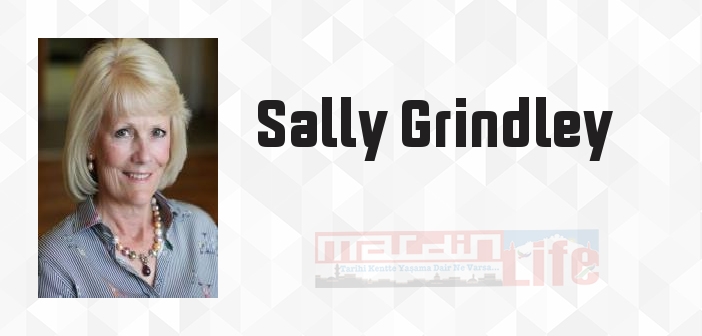 Sally Grindley kimdir? Sally Grindley kitapları ve sözleri