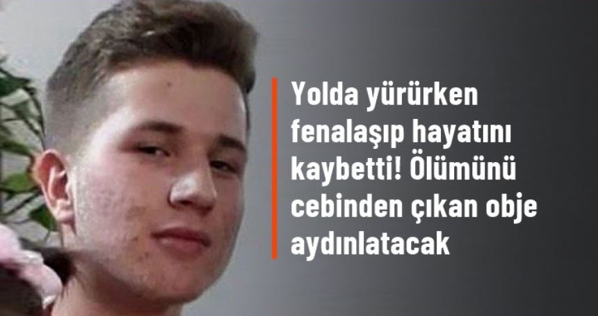 Yolda yürürken fenalaşan genç hayatını kaybetti! Cebinden boş çakmak ... Yolda yürürken fenalaşan genç hayatını kaybetti! Cebinden boş çakmak ...