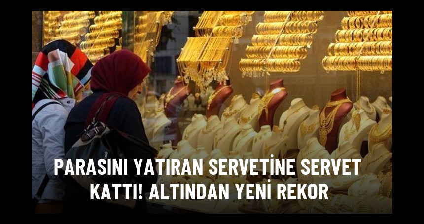 Altının gram fiyatı rekora uçuyor Altının gram fiyatı rekora uçuyor