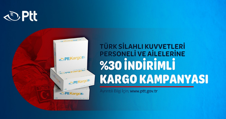 PTT'den TSK personellerine özel indirim