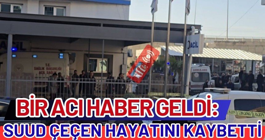 Bir Acı haber geldi: Suud Çeçen hayatını kaybetti